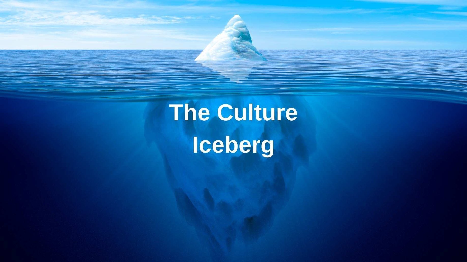Explore the Culture Iceberg!